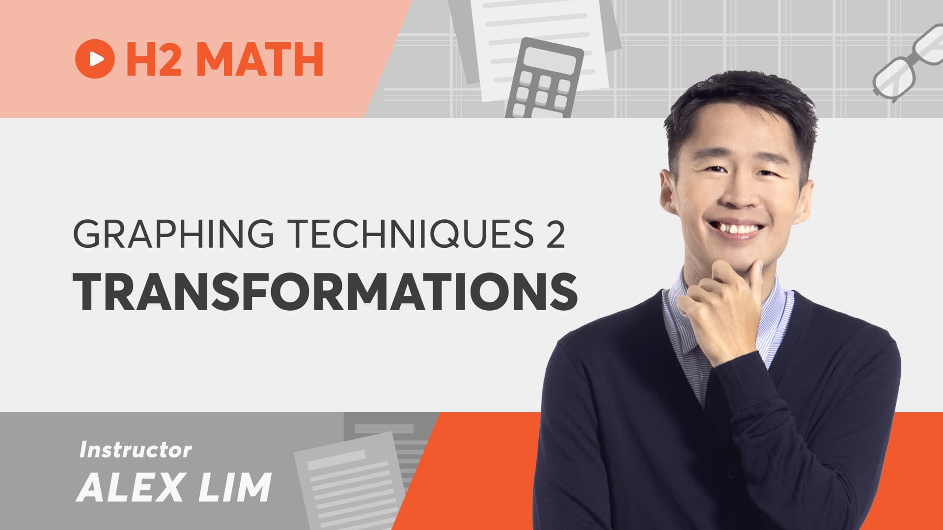 A level H2 Math Essentials - Graphing Techniques 2: Transformations