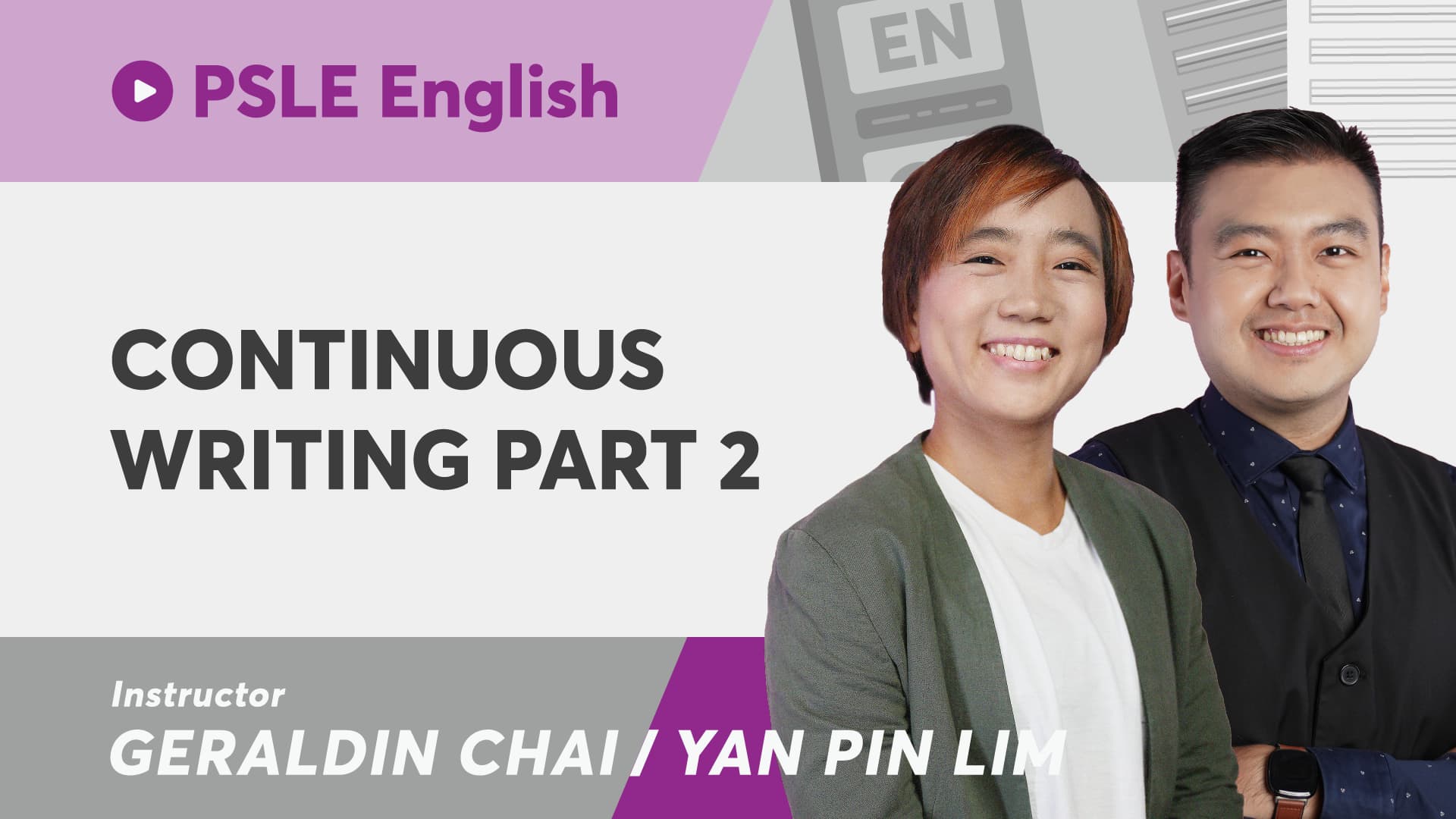 PSLE English Essentials - Continuous Writing Part 2